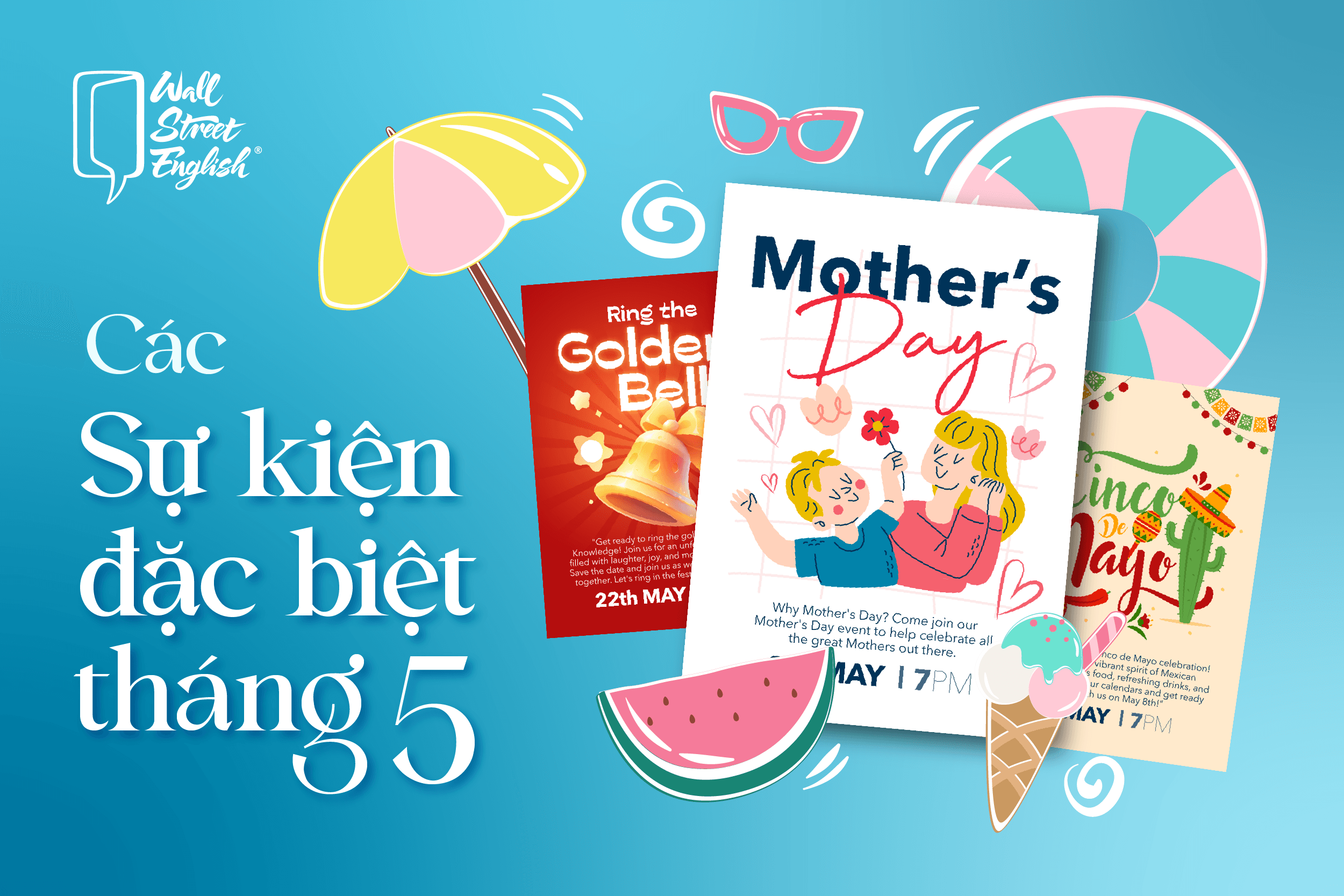 Các sự kiện đặc biệt trong tháng 04 tại Wall Street English